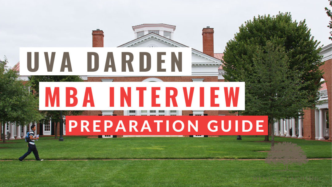 UVA Darden: MBA Interview Questions and How to Prepare