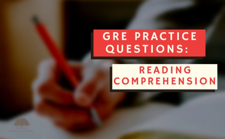 Sample GRE Reading Comprehension Questions - Menlo Coaching