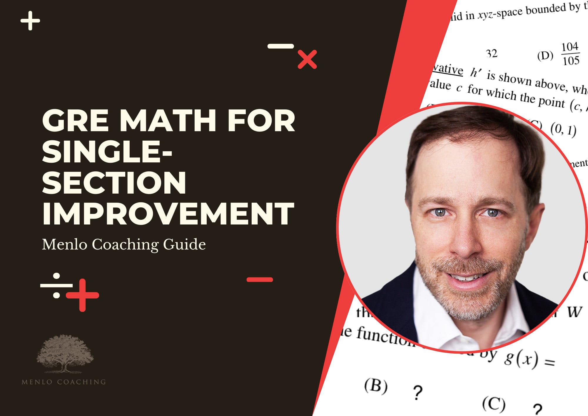 GRE Math for Single-Section Improvement - Menlo Coaching